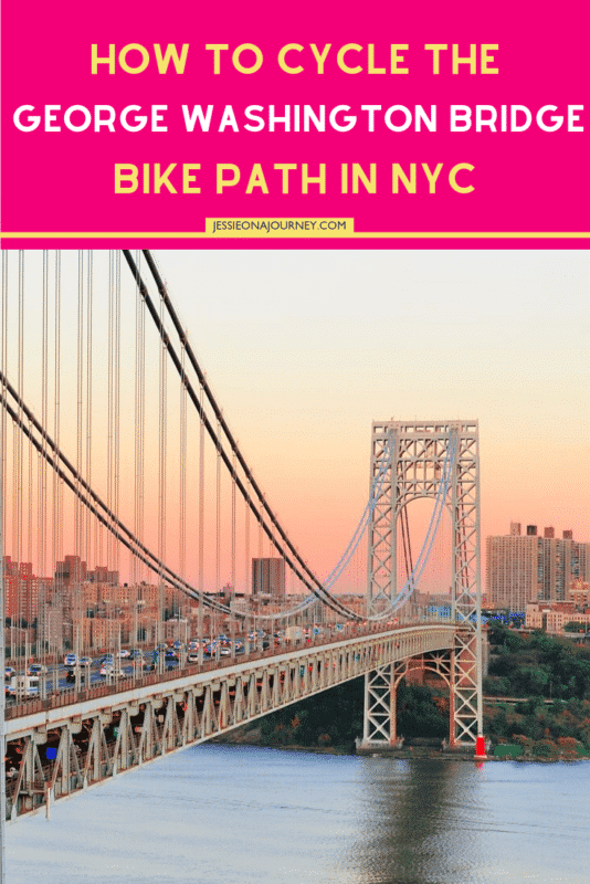 George Washington Bridge Bike Path l How & Why To Explore It