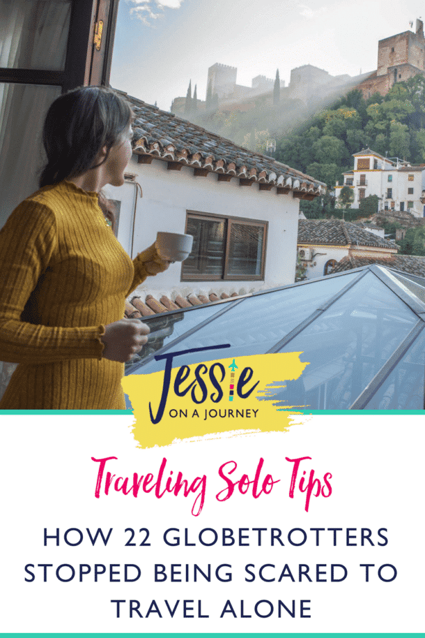 Scared To Travel Alone: How To Overcome Your Solo Travel Anxiety