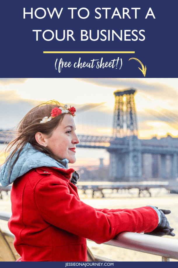 How To Start A Tour Company & Be Your Own Boss - Free Cheat Sheet