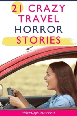 21 Travel Horror Stories You'll Be Glad You're Not Telling