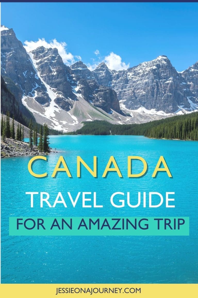 Canada Travel Guide - Best Places To Visit In Canada + Tips