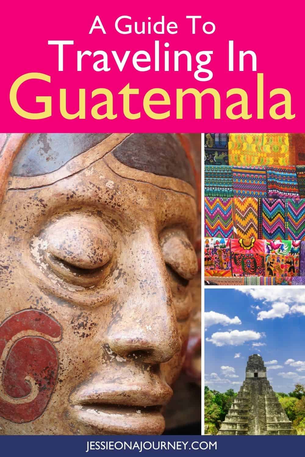 Guatemala Travel Guide - Best Places To Visit In Guatemala + Tips