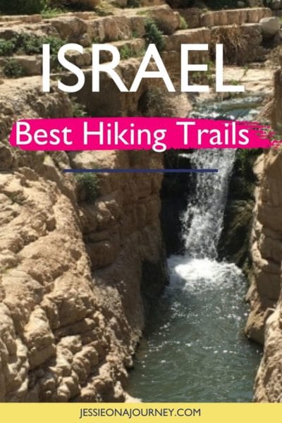 10 Best Hikes In Israel You Shouldn't Miss | Israel Hiking Guide